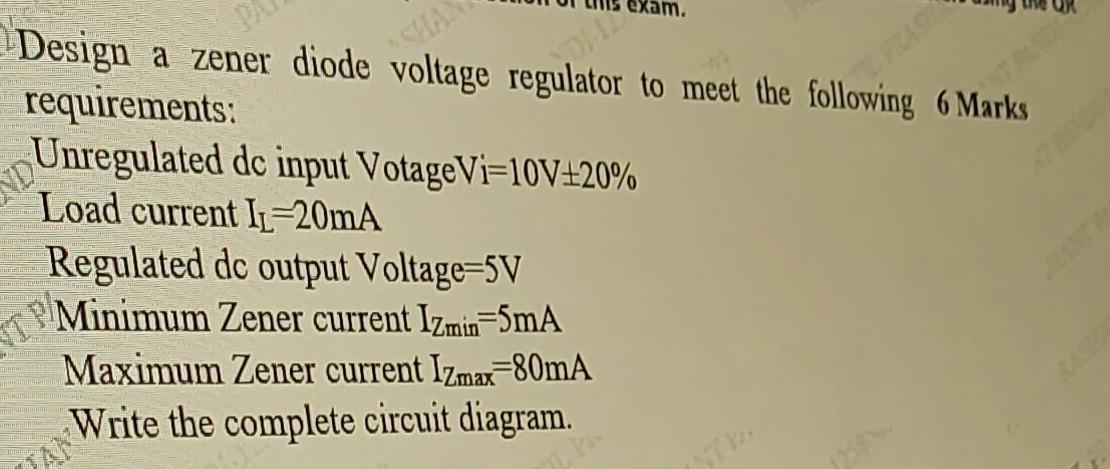 Solved Design a zener diode voltage regulator to meet the | Chegg.com