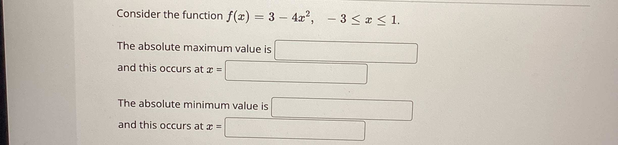 Solved Consider the function f(x)=3-4x2,-3≤x≤1.The absolute | Chegg.com