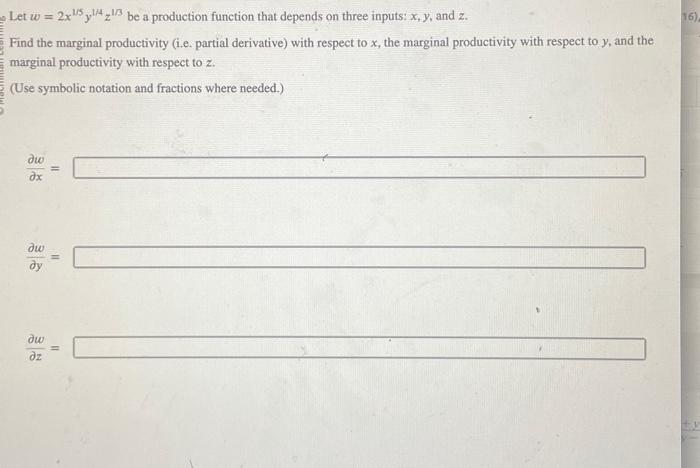 Solved Let w=2x1/5y1/4z1/3 be a production function that | Chegg.com Solved Let w=2x1/5y1/4z1/3 be a production function that | Chegg.com