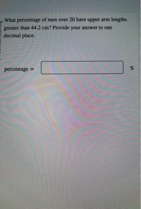 Solved The upper arm length of males over 20 years old in | Chegg.com