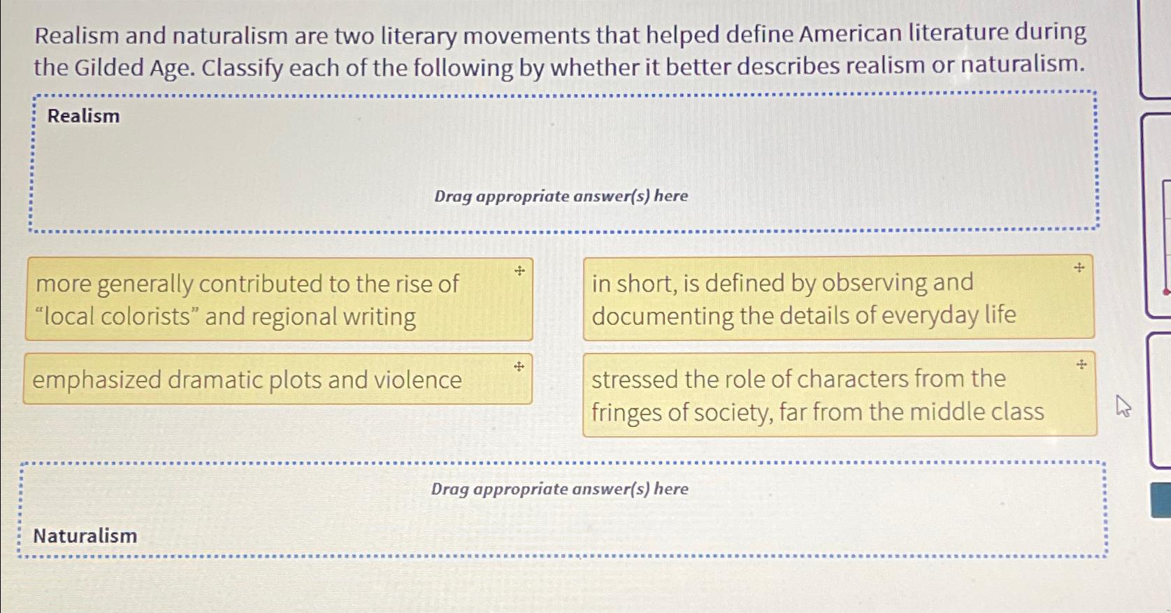Realism and naturalism are two literary movements | Chegg.com
