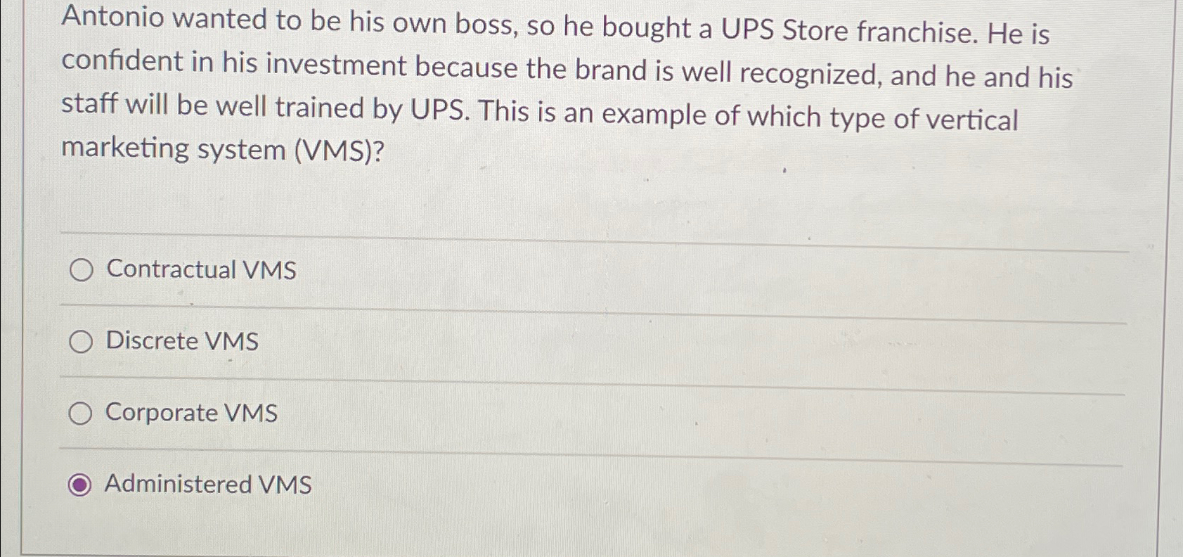 Solved Antonio wanted to be his own boss, so he bought a UPS | Chegg.com