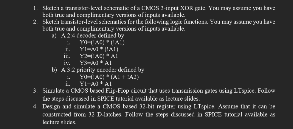Solved Sketch a transistor-level schematic of a CMOS 3-input | Chegg.com