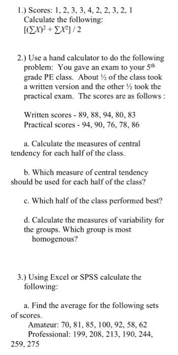 Solved 1.) Scores: 1, 2, 3, 3, 4, 2, 2, 3, 2, 1 Calculate | Chegg.com