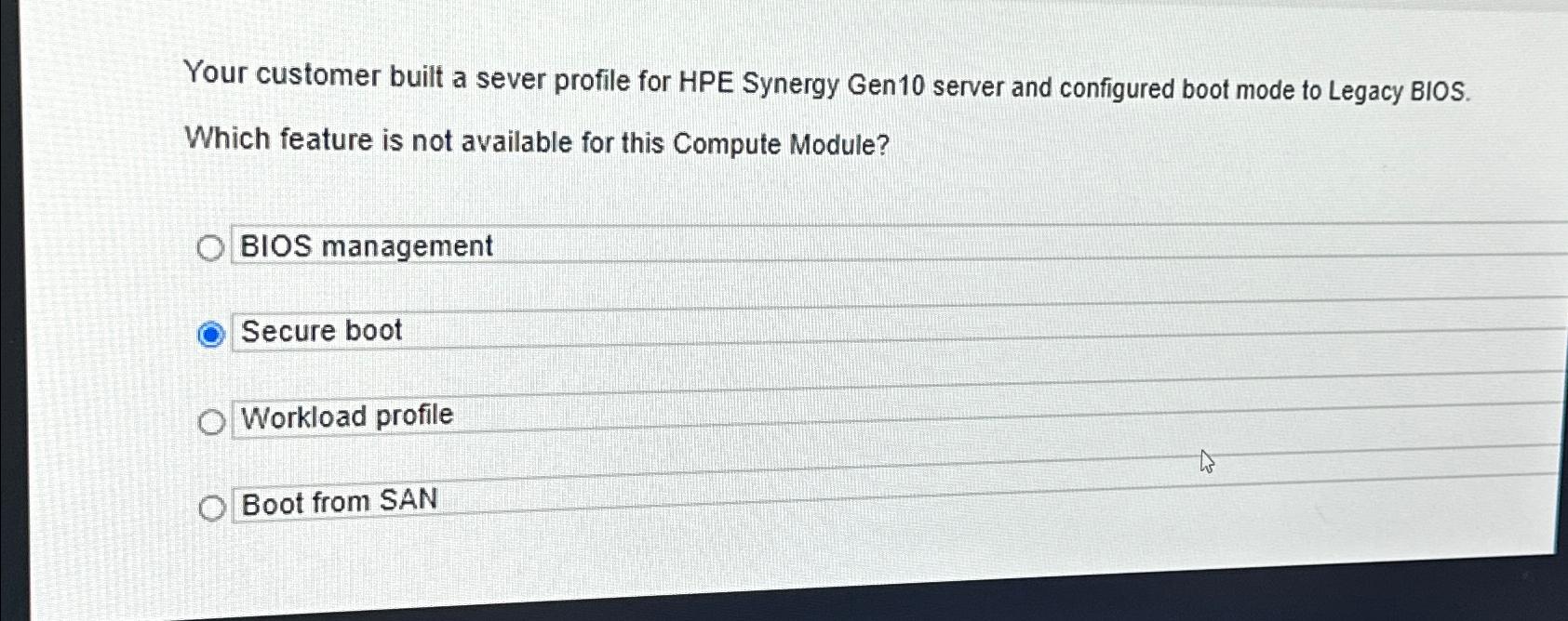 Solved Your customer built a sever profile for HPE Synergy | Chegg.com
