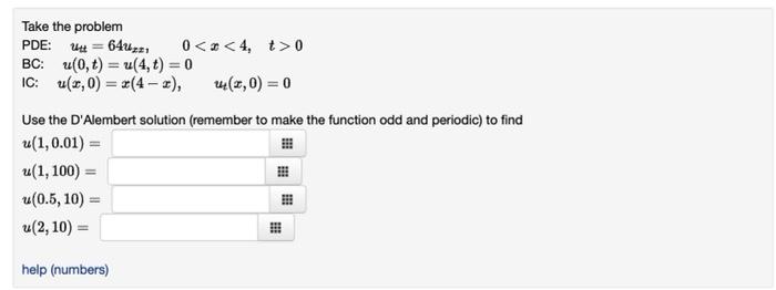Solved Take the problem PDE: ut=64uxx,00 BC: u(0,t)=u(4,t)=0 | Chegg.com