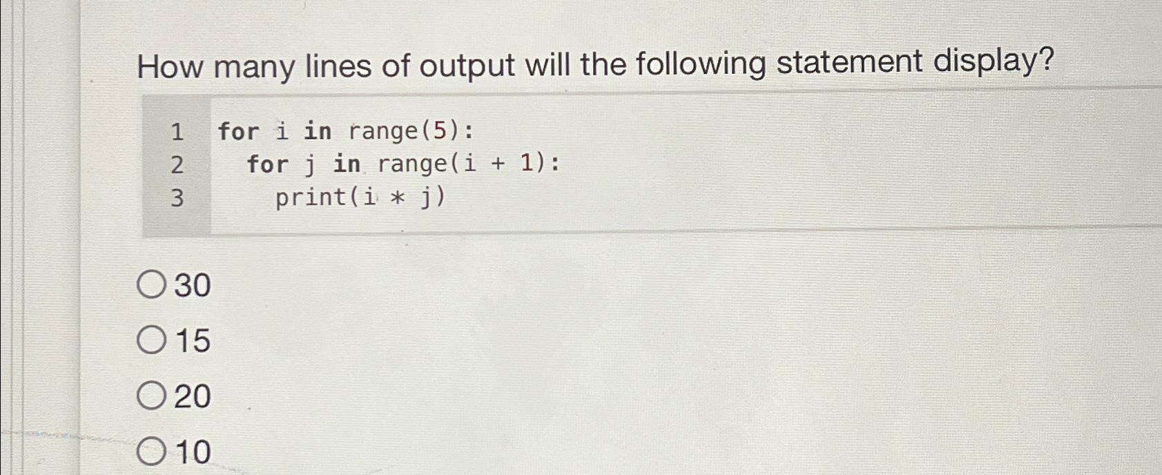 Solved How many lines of output will the following statement | Chegg.com
