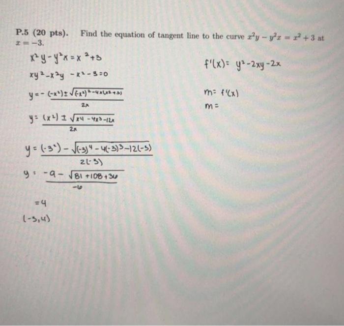 Solved P.5 (20 pts). Find the equation of tangent line to | Chegg.com Solved P.5 (20 pts). Find the equation of tangent line to | Chegg.com