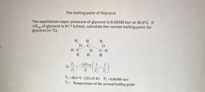 Solved The boiling point of Glycerol The equilibrium vapor | Chegg.com