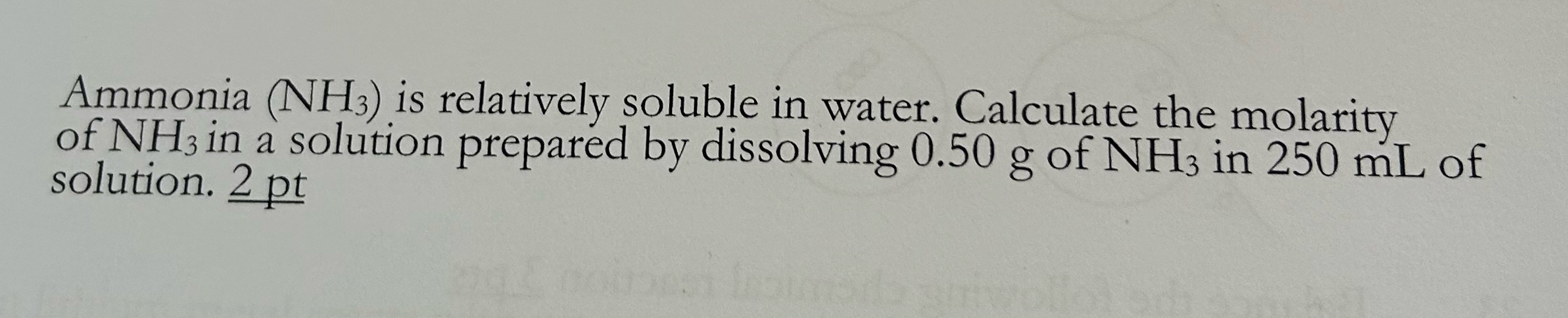 Solved Ammonia (NH3) ﻿is relatively soluble in water. | Chegg.com