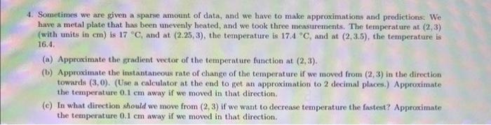 Solved 4. Sometimes we are given a sparse amount of data, | Chegg.com