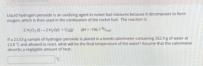 Solved Liquid hydrogen peroxide is an oxidizing agent in | Chegg.com