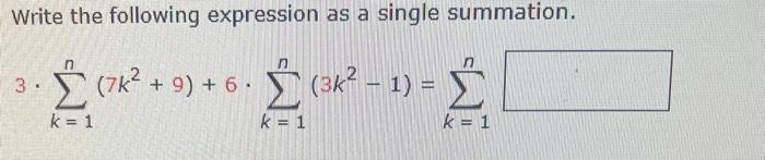 Solved Write the following expression as a single summation. | Chegg.com