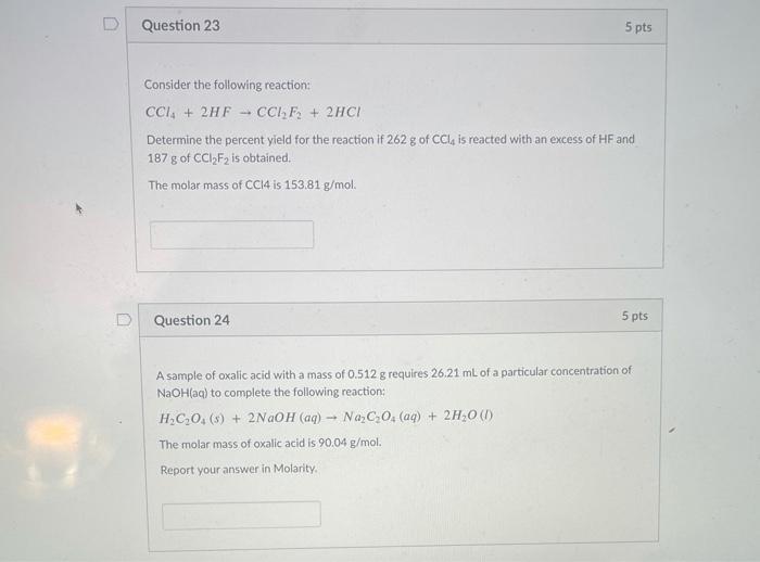 Solved Question 23 5 pts Consider the following reaction: | Chegg.com