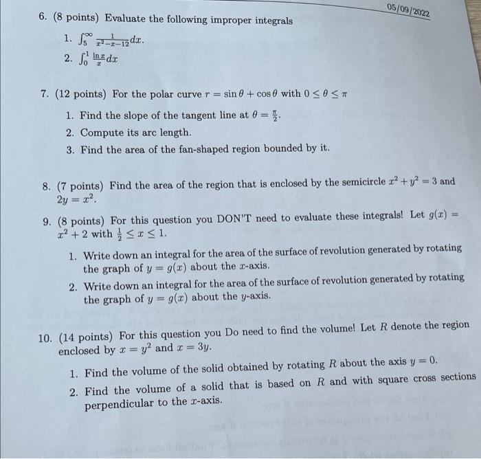 Solved 6. (8 points) Evaluate the following improper | Chegg.com