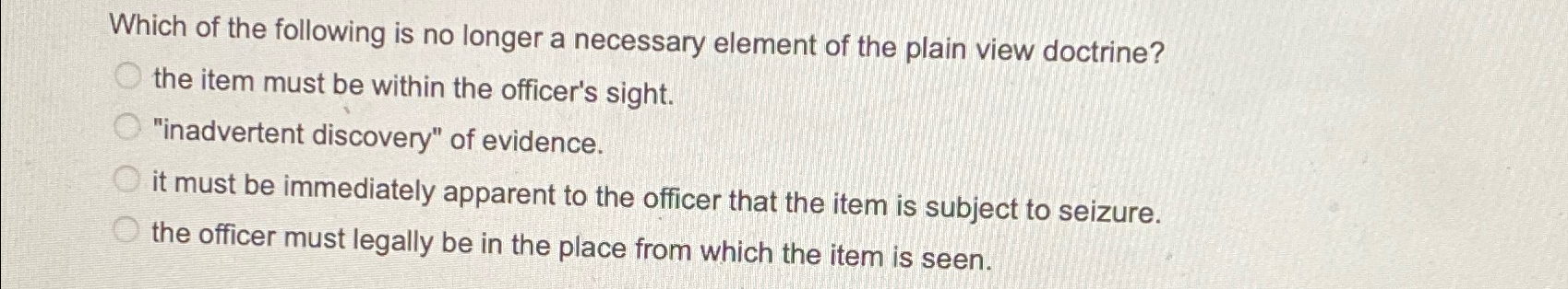 Solved Which of the following is no longer a necessary | Chegg.com