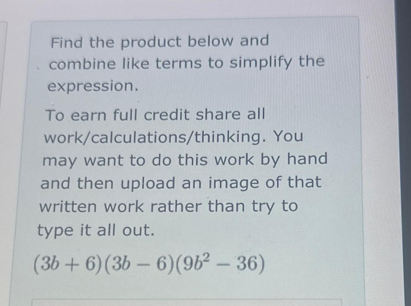 Solved Find the product below and combine like terms to | Chegg.com