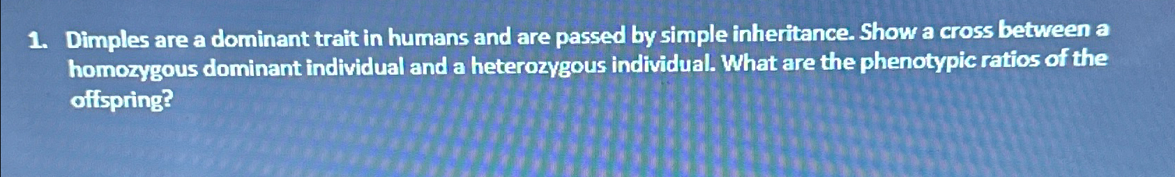 Solved Dimples are a dominant trait in humans and are passed | Chegg.com