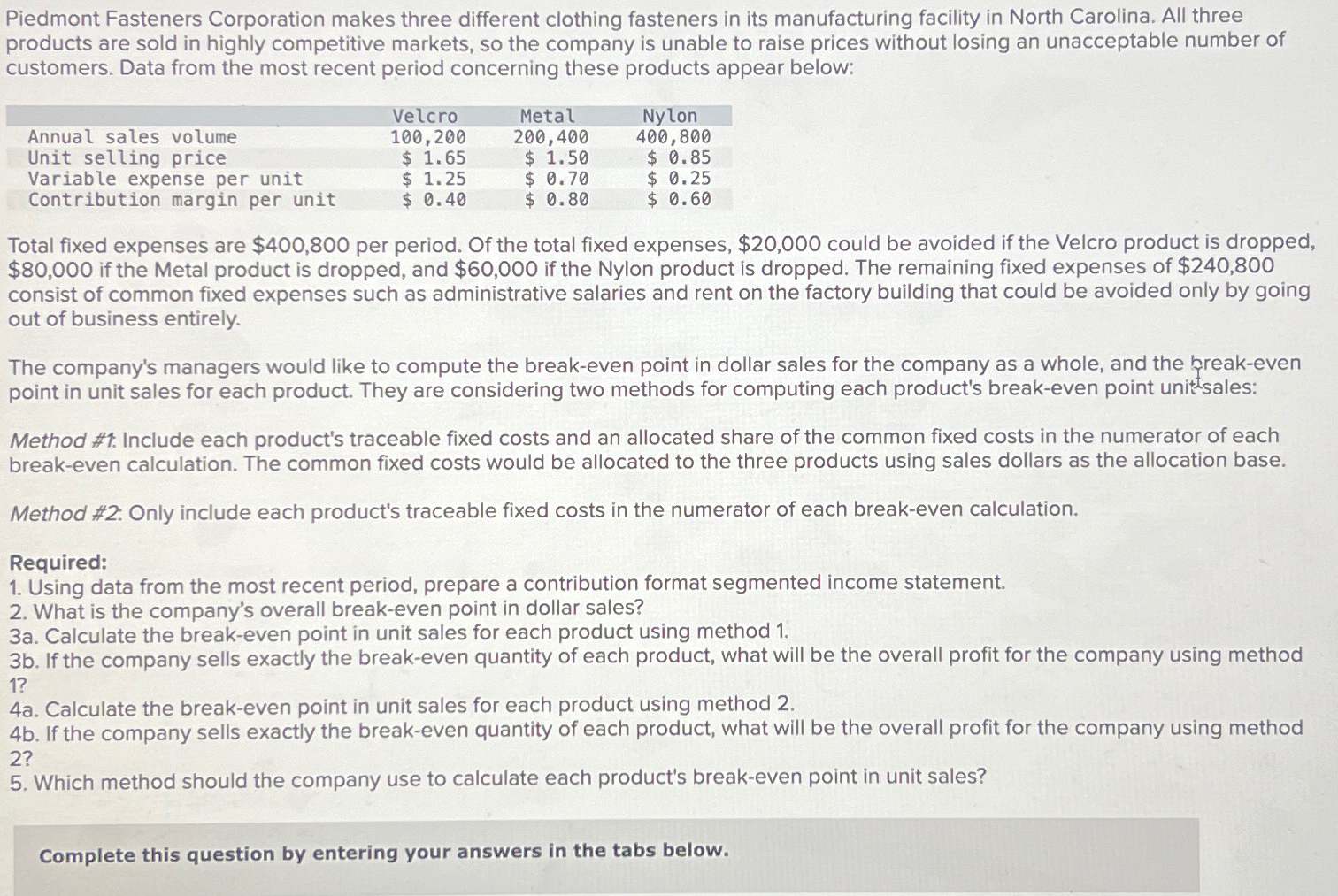 Solved Piedmont Fasteners Corporation makes three different | Chegg.com