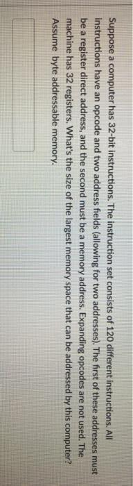 Solved Suppose a computer has 32-bit instructions. The | Chegg.com