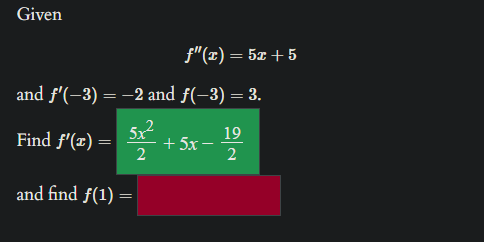 Solved Givenf''(x)=5x+5and f'(-3)=-2 ﻿and f(-3)=3.Find | Chegg.com