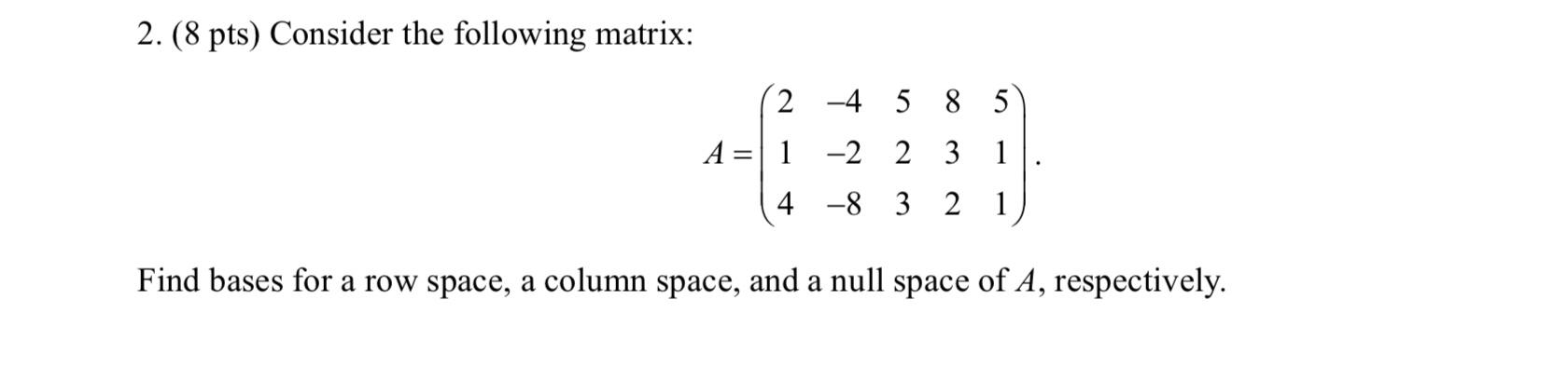 Solved ( 8pts Consider the following | Chegg.com Solved ( 8pts Consider the following | Chegg.com