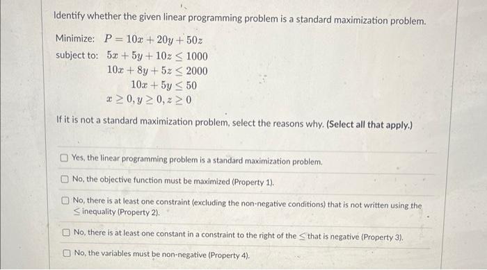 Solved Identify whether the given linear programming problem | Chegg.com