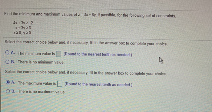 Solved Find the minimum and maximum values of z = 3x + 6y, | Chegg.com