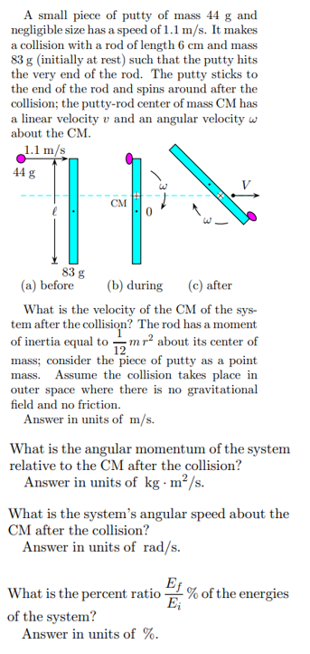 Solved A small piece of putty of mass 44g ﻿andnegligible | Chegg.com