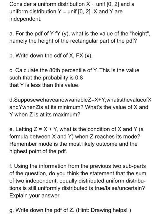 Solved Consider a uniform distribution X∼ unif [0,2] and a | Chegg.com