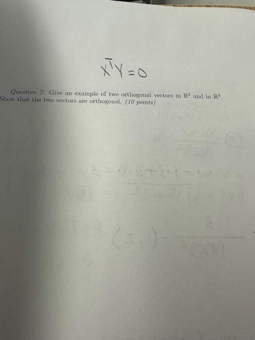 Solved Question 7: Give an example of two orthogonal vectors | Chegg.com