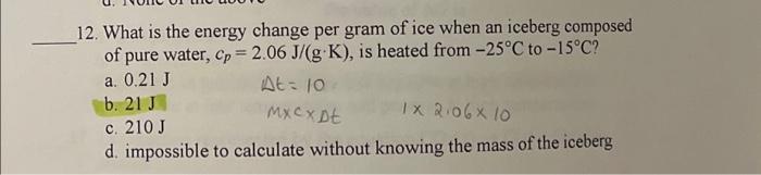 Solved 12. What is the energy change per gram of ice when an | Chegg.com