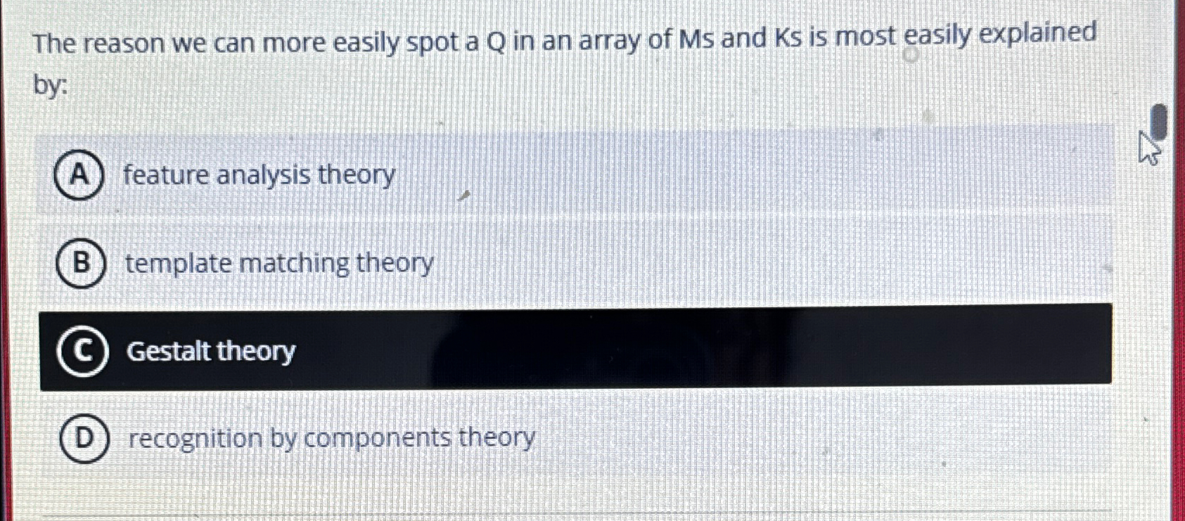 Solved The reason we can more easily spot a Q in an array of | Chegg.com