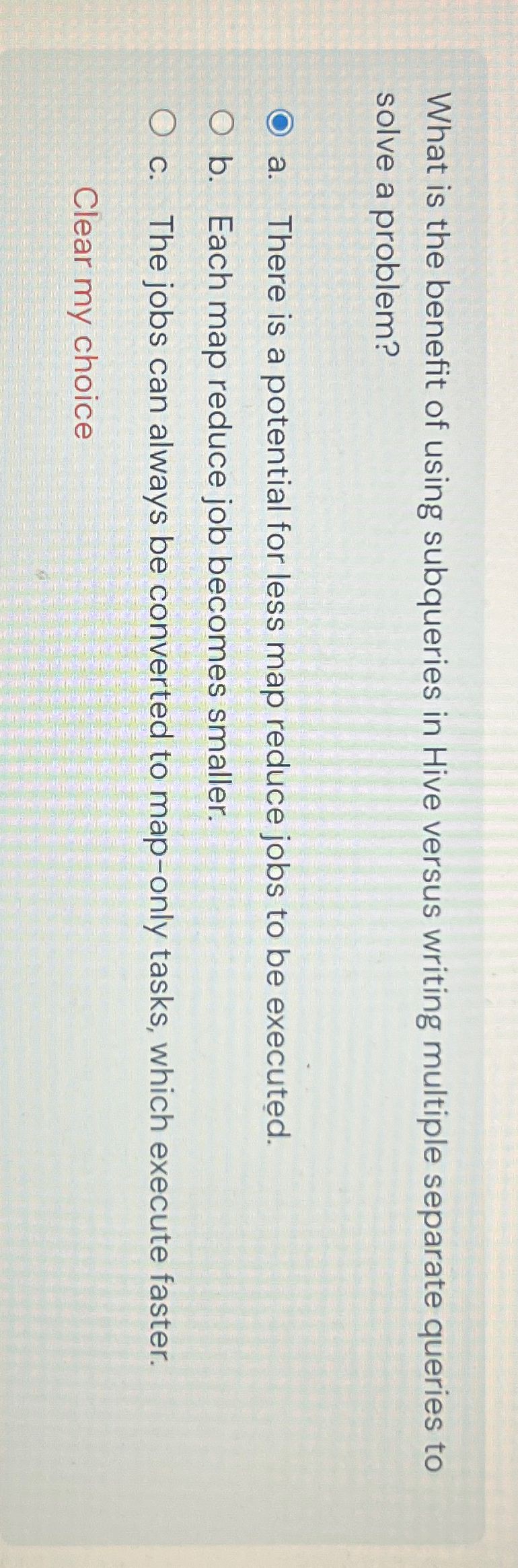 Solved What is the benefit of using subqueries in Hive | Chegg.com