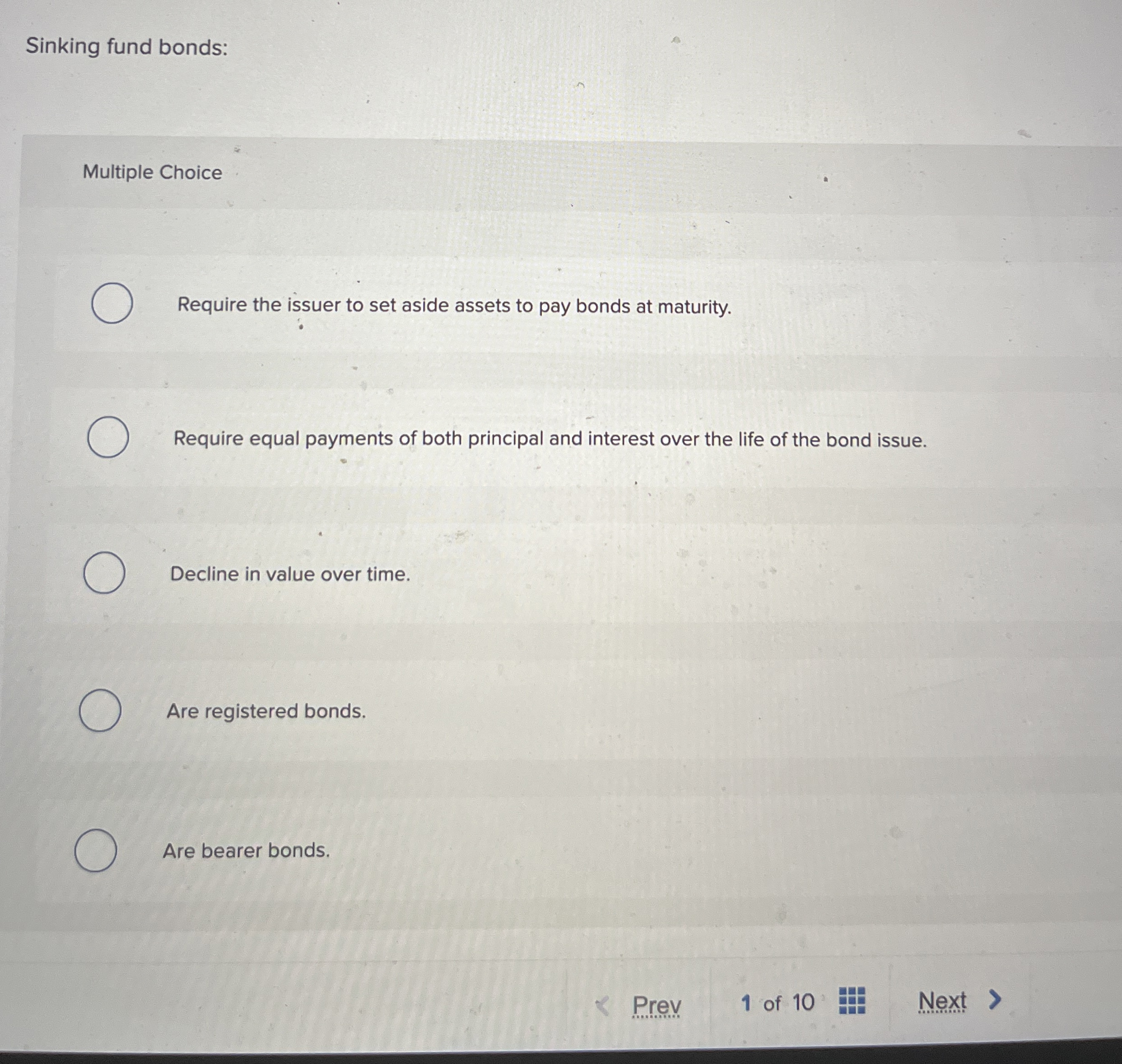 Solved Sinking fund bonds:Multiple ChoiceRequire the issuer | Chegg.com