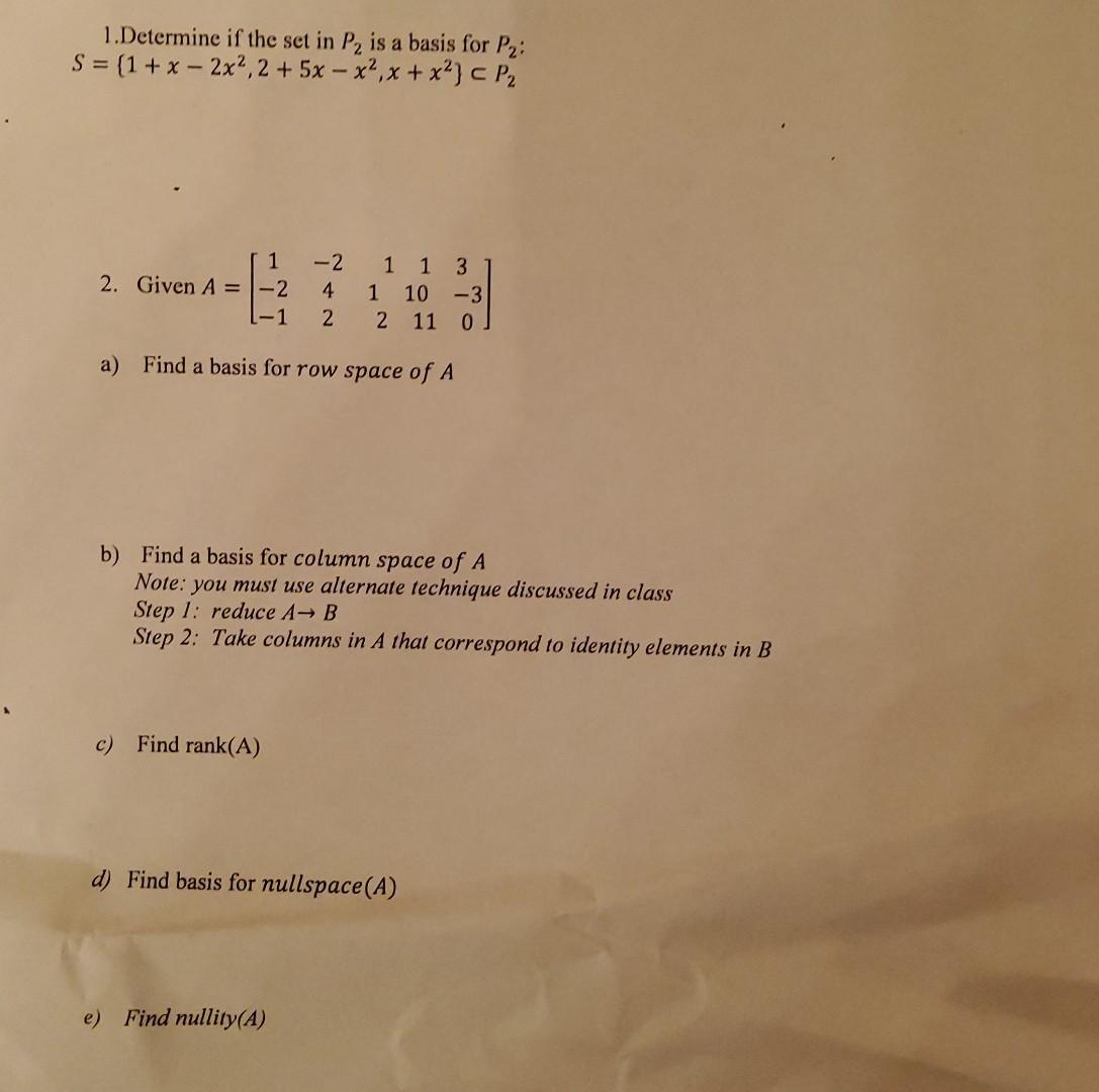 Solved 1.Determine if the set in P2 is a basis for P2 : | Chegg.com
