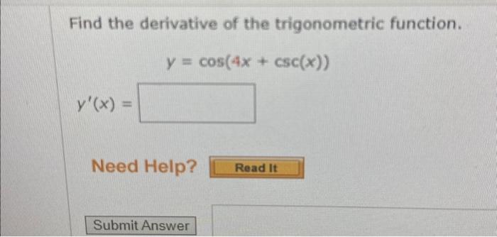 Solved Find the derivative of the trigonometric function. | Chegg.com