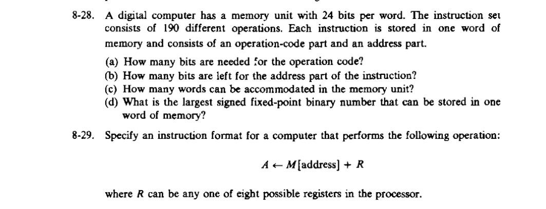 Solved 8-28. A digital computer has a memory unit with 24 | Chegg.com