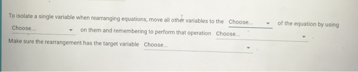 Solved of the equation by using To isolate a single variable | Chegg.com