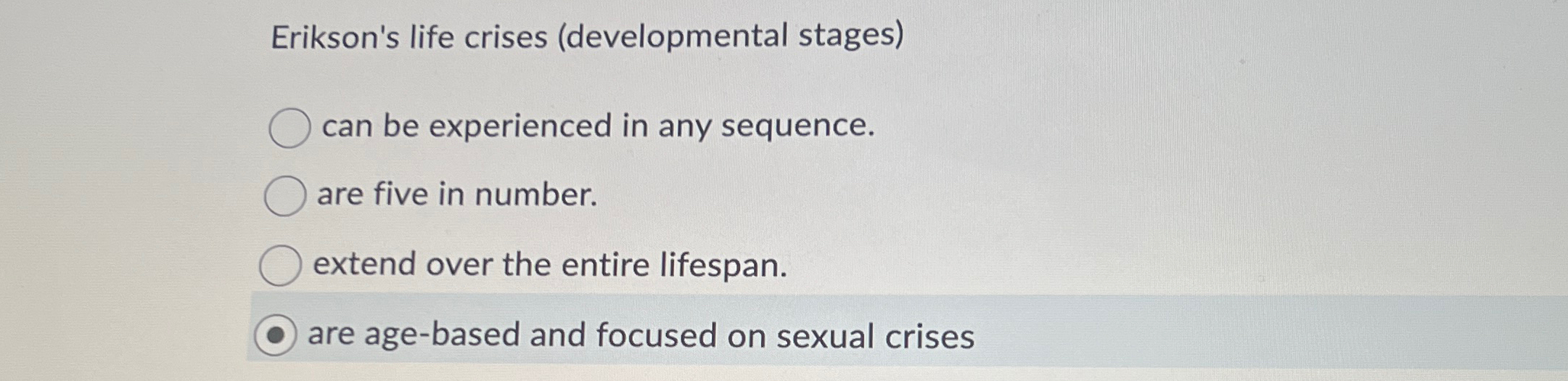 Solved Erikson's life crises (developmental stages)can be | Chegg.com