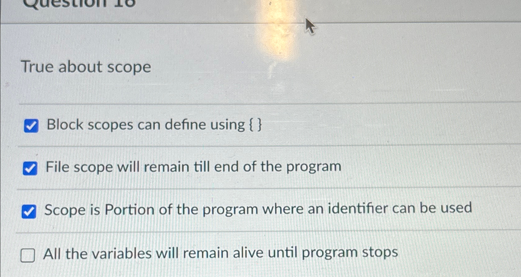 Solved True about scopeBlock scopes can define using {}File | Chegg.com
