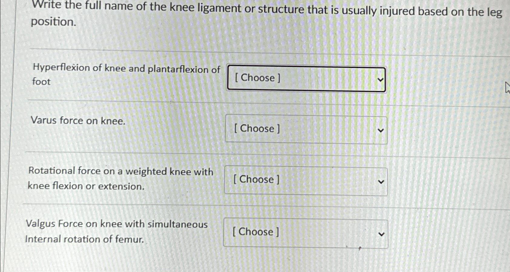 Solved Write the full name of the knee ligament or structure | Chegg.com