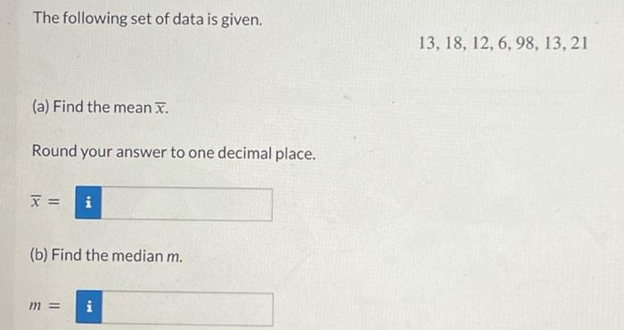 Solved The following set of data is given. (a) Find the mean | Chegg.com