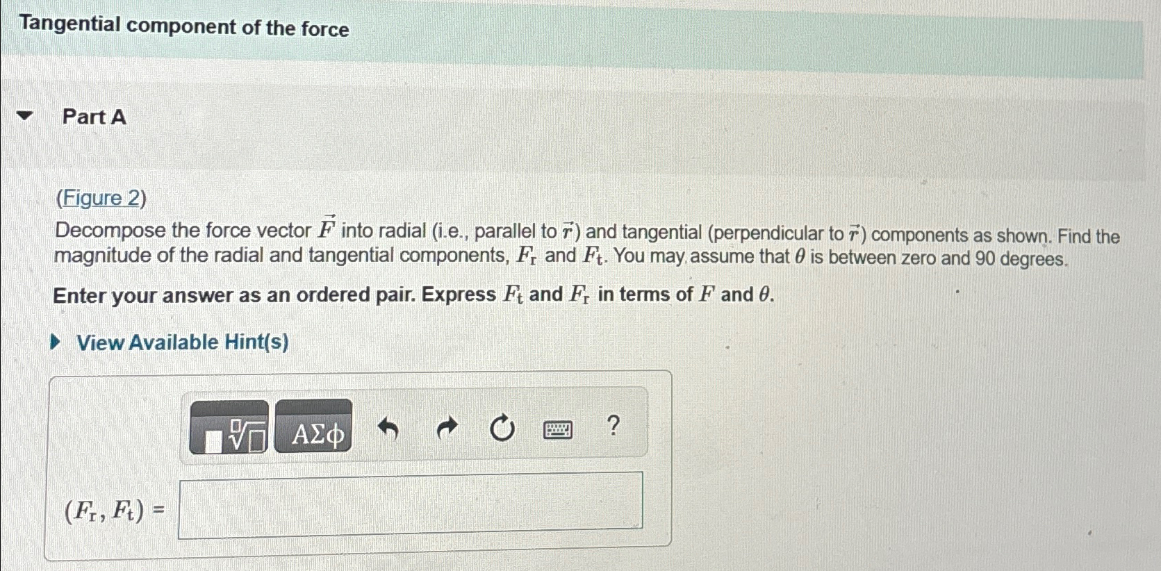 Solved Tangential component of the forcePart A(Figure | Chegg.com