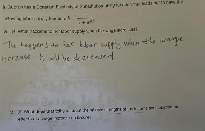 Solved 8. Gudrun has a Constant Elasticity of Substitution | Chegg.com
