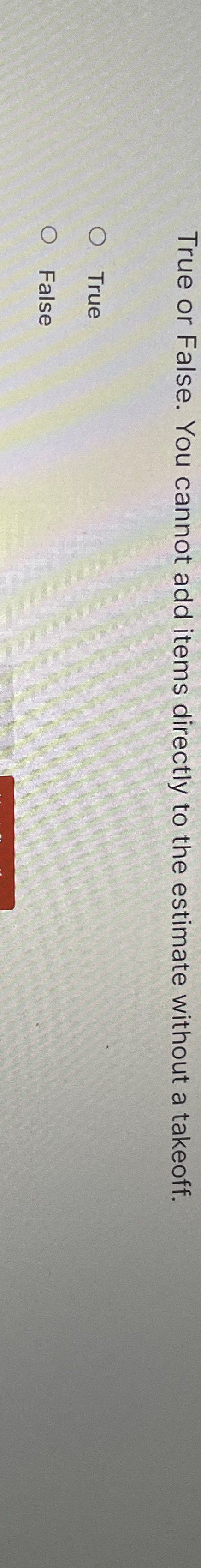 Solved True or False. You cannot add items directly to the | Chegg.com