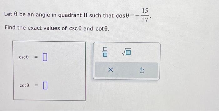 [Solved]: Let be an angle in quadrant II such that cos 0 = F
