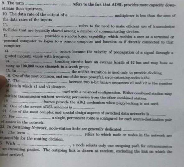 Solved 9. The term refers to the fact that ADSL provides | Chegg.com