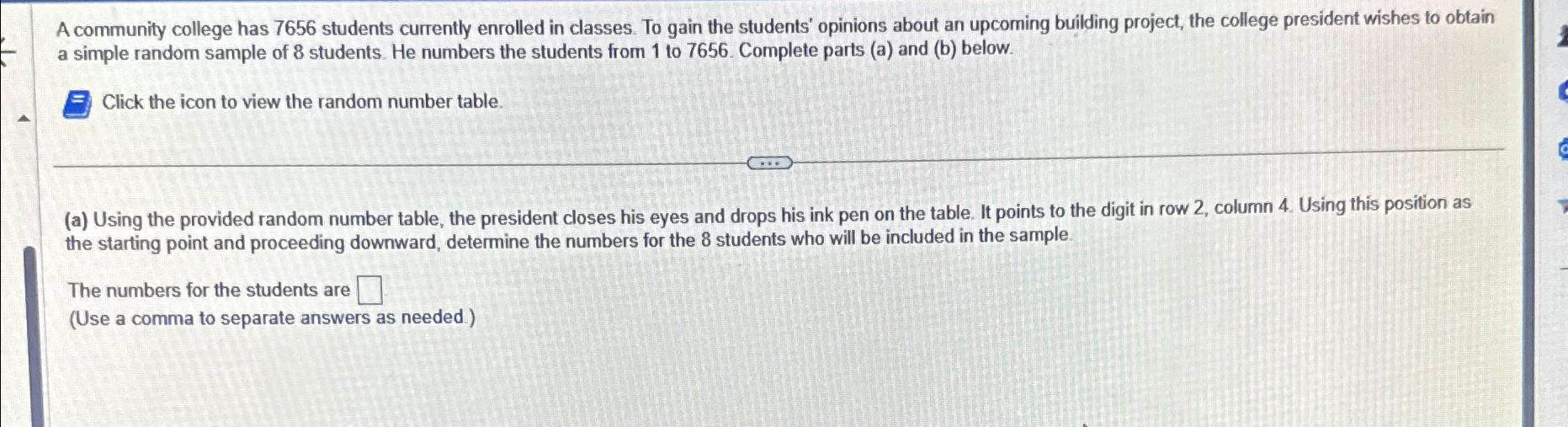 A Community College Has 7656 ï Students Currently Chegg