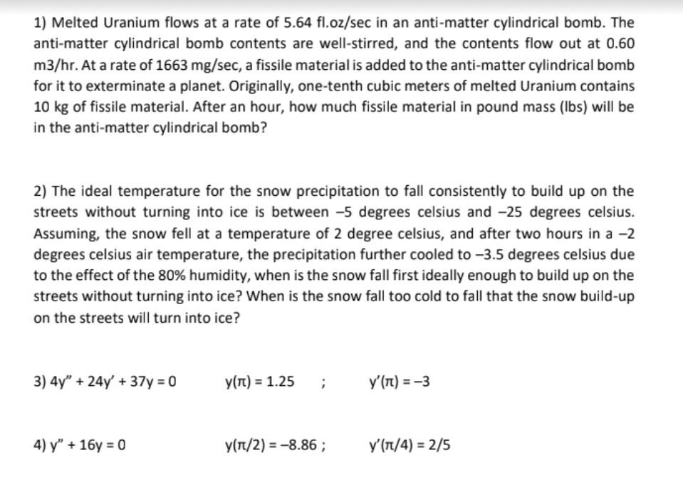 Solved 1) Melted Uranium flows at a rate of 5.64 fl.oz/sec | Chegg.com